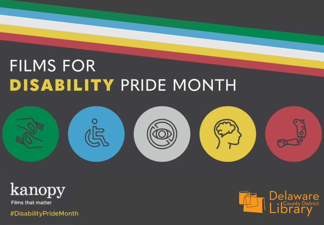 Films for Disability Pride Month - Delaware County District Library